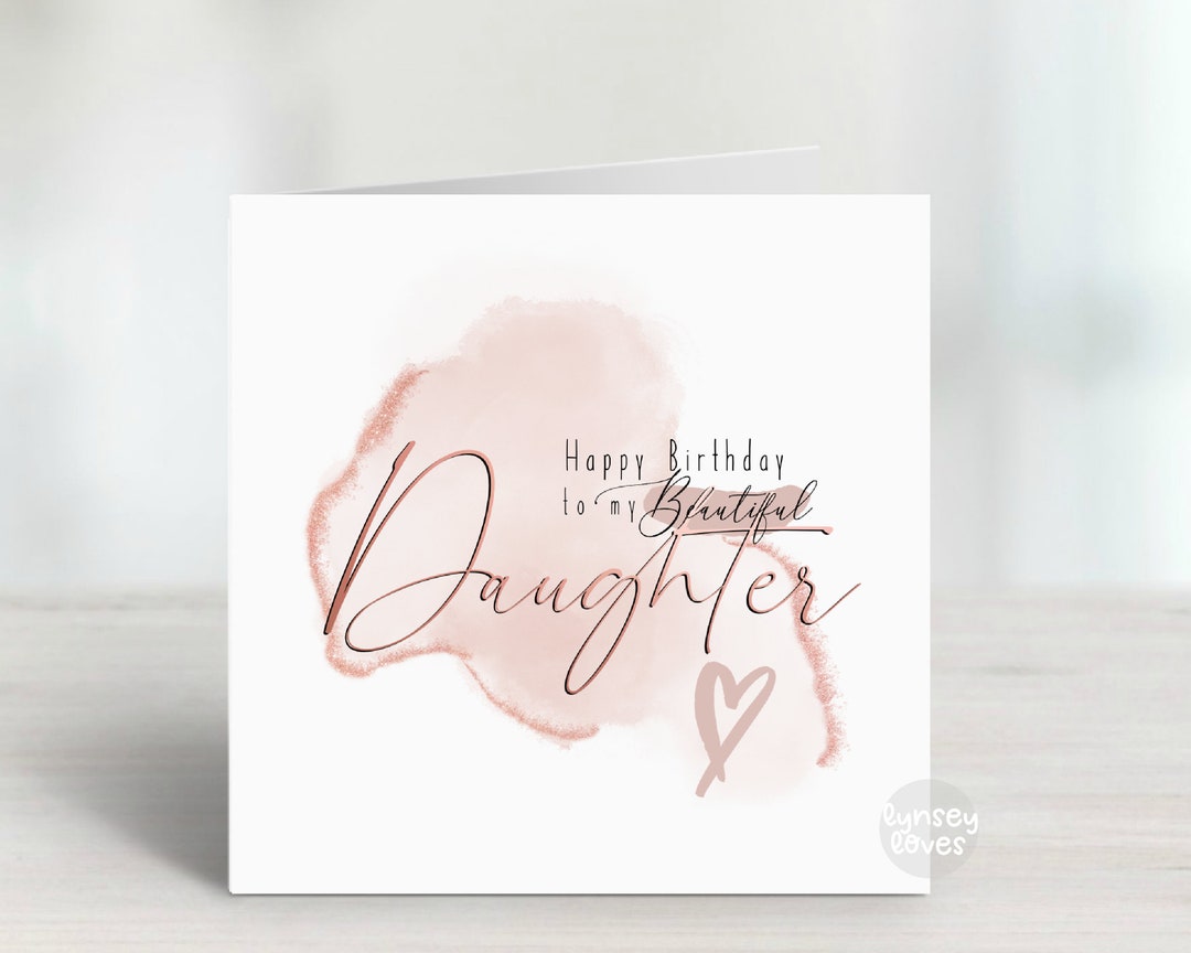Beautiful Daughter Birthday Card, Birthday Card Daughter, Happy ...