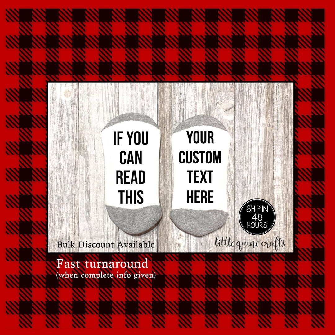 1 Pair of Unisex Crew Socks If You Can Read This Sock Your Custom ...