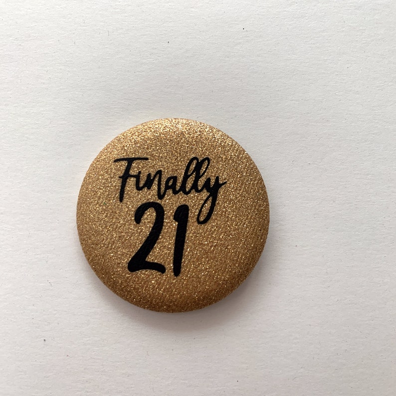 1 Piece Finally 21 Finally Legal REAL Fine Sparkly Glitter | Etsy