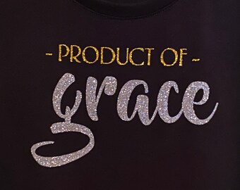 Product of Grace Shirt | Etsy