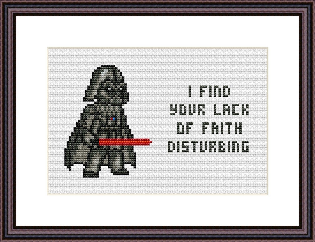 Funny Cross Stitch PDF Pattern Darth Sith I Find Your Lack of Faith ...