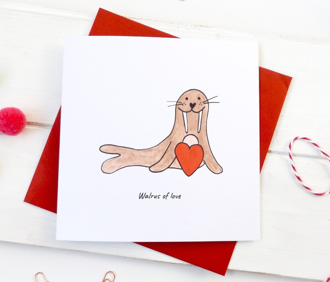 Walrus of Love Funny Valentines Card. Walrus Valentine's Day Card ...