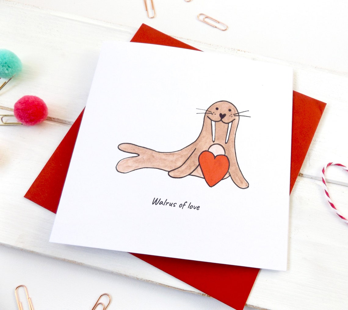 Walrus of Love Funny Valentines Card. Walrus Valentine's Day Card ...