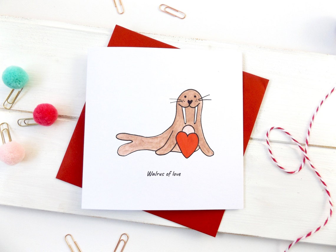 Walrus of Love Funny Valentines Card. Walrus Valentine's Day Card ...