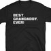 Grandaddy Shirt, Grandaddy Gifts, Grandaddy, Best. Grandaddy. Ever ...