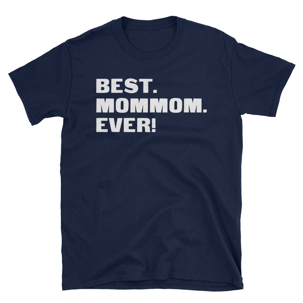 Mommom Shirt, Mommom Gifts, Mommom, Best. Mommom. Ever, Gifts for ...
