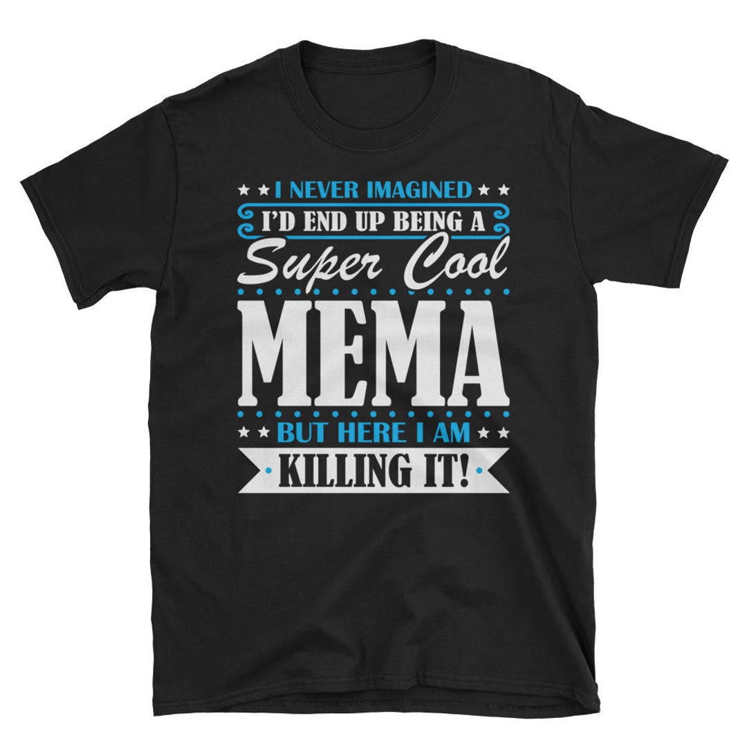 Mema Shirt, Mema Gifts, Mema, Super Cool Mema, Gifts for Mema, Mema ...
