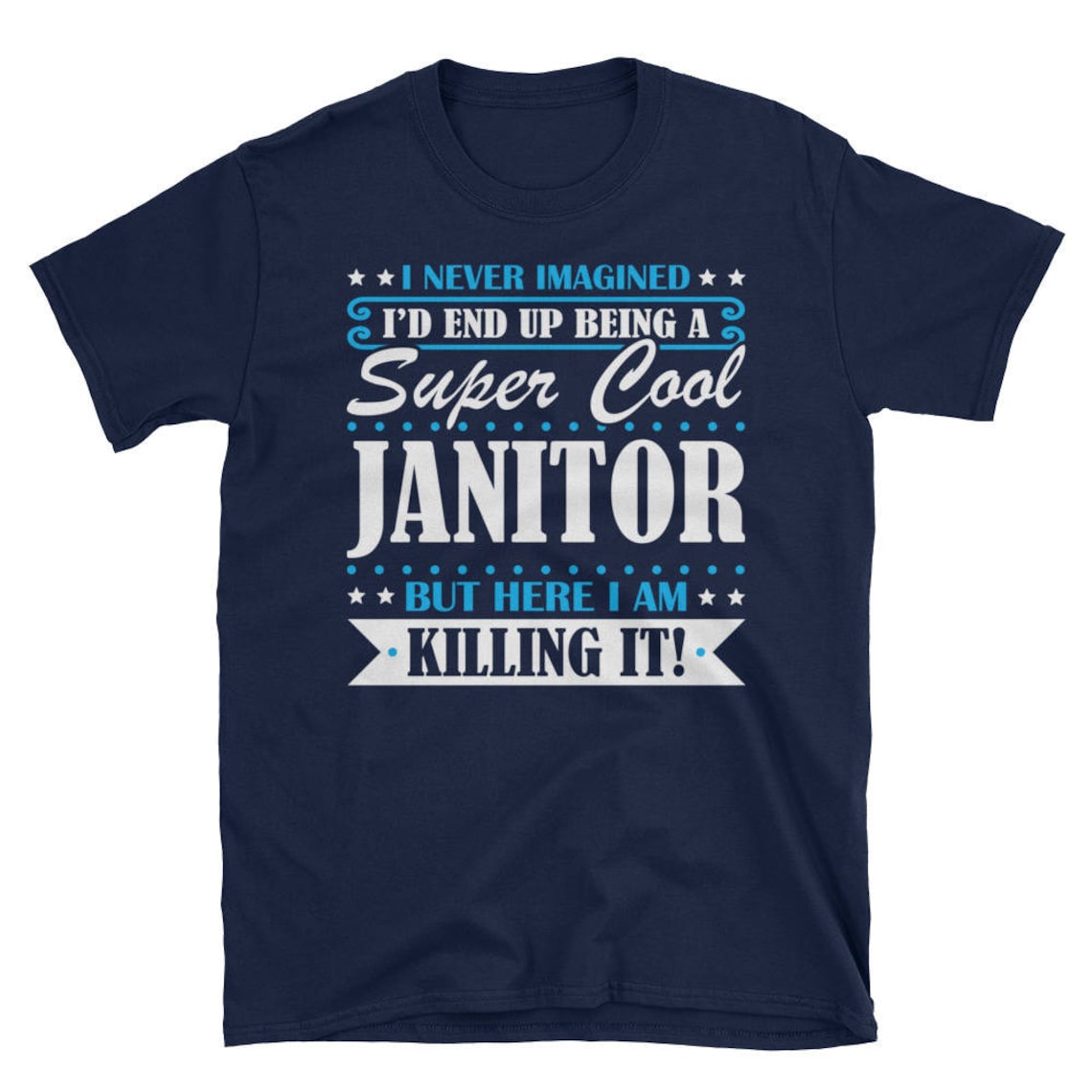 Janitor Shirt, Janitor Gifts, Janitor, Super Cool Janitor, Gifts for ...