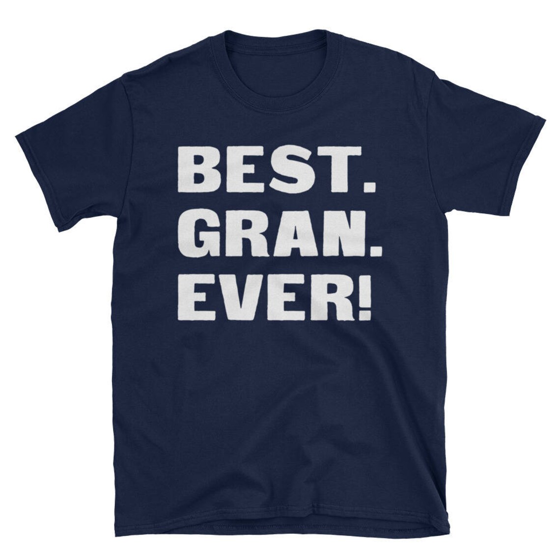 Gran Shirt, Gran Gifts, Gran, Best. Gran. Ever!, Gifts for Gran, Gran ...