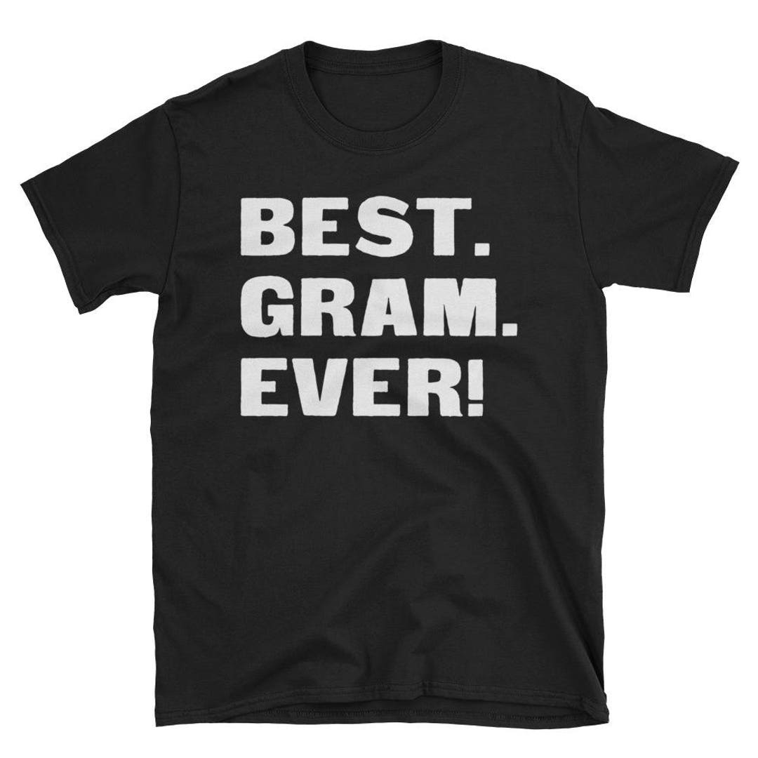 Gram Shirt, Gram Gifts, Gram, Best. Gram. Ever, Gifts for Gram, Gram ...
