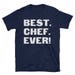 Chef Shirt, Chef Gifts, Chef, Best. Chef. Ever!, Gifts for Chef, Chef ...