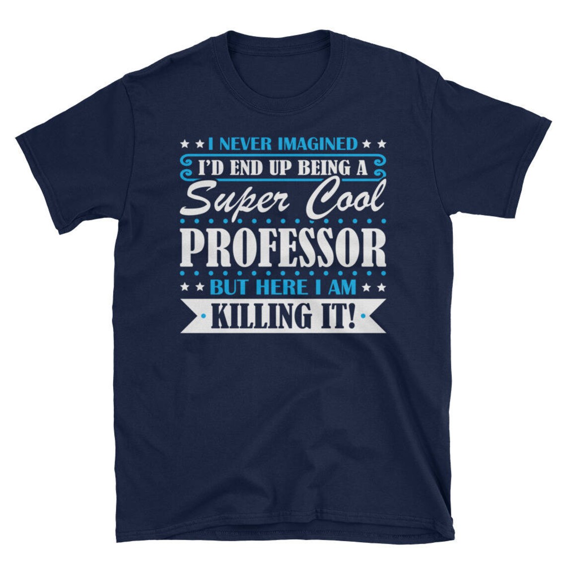 Professor Shirt, Professor Gifts, Professor, Super Cool Professor ...