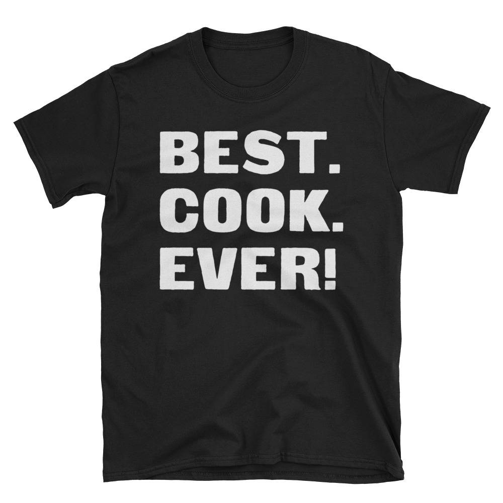 Cook Shirt, Cook Gifts, Cook, Best. Cook. Ever!, Gifts for Cook, Cook ...