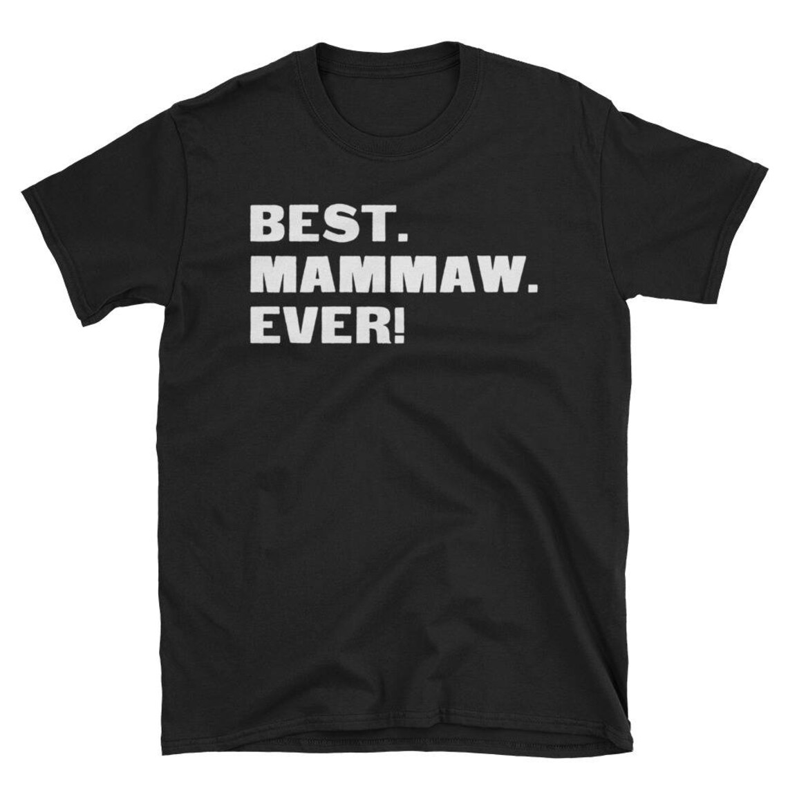Mammaw Shirt Mammaw Gifts Mammaw Best. Mammaw. Ever Gifts - Etsy