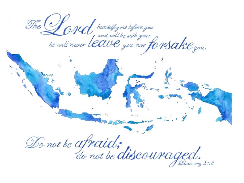 Light Blue Indonesia Watercolor Map With Bible Verse – Deuteronomy 31:8 ...
