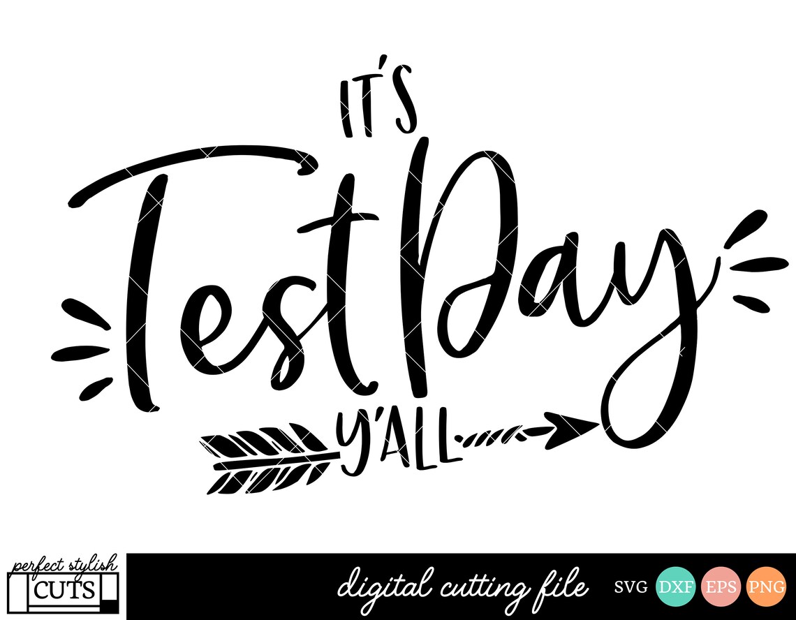 Test Day Svg Its Test Day Yall SVG DXF EPS Png Teacher - Etsy