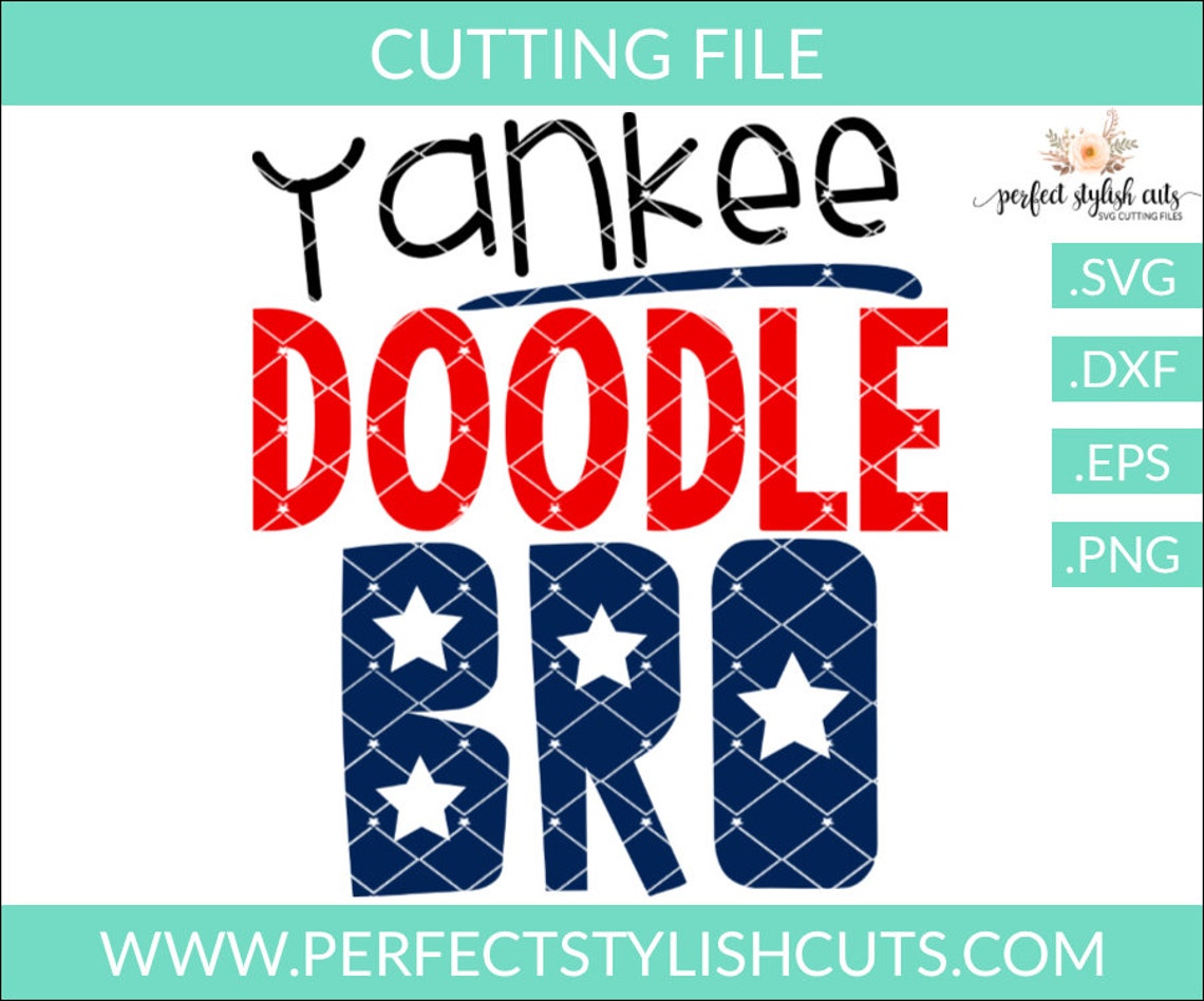 Yankee Doodle Bro Svg 4th of July SVG DXF EPS Png | Etsy