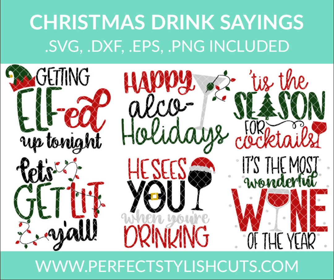 Christmas Drink Sayings Svg, Christmas Svg Bundle, Elf Svg, Christmas ...