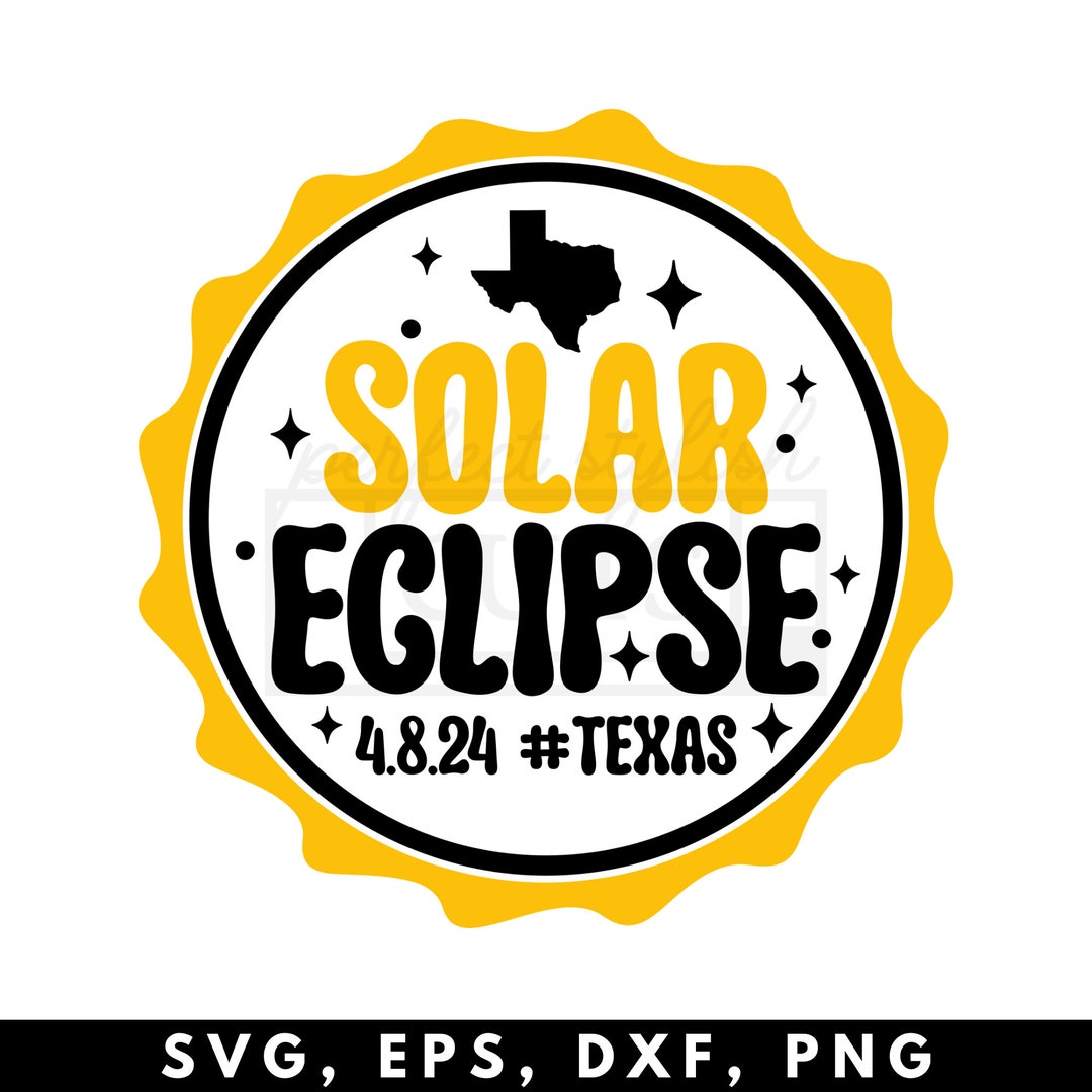 Texas Solar Eclipse 2024 SVG, Eclipse Shirt, Eclipse PNG - Etsy