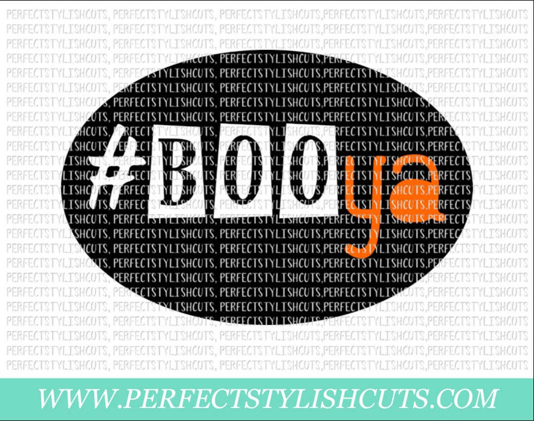 Hashtag Boo-ya SVG, DXF, EPS, Png Files for Cutting Machines Cameo or ...