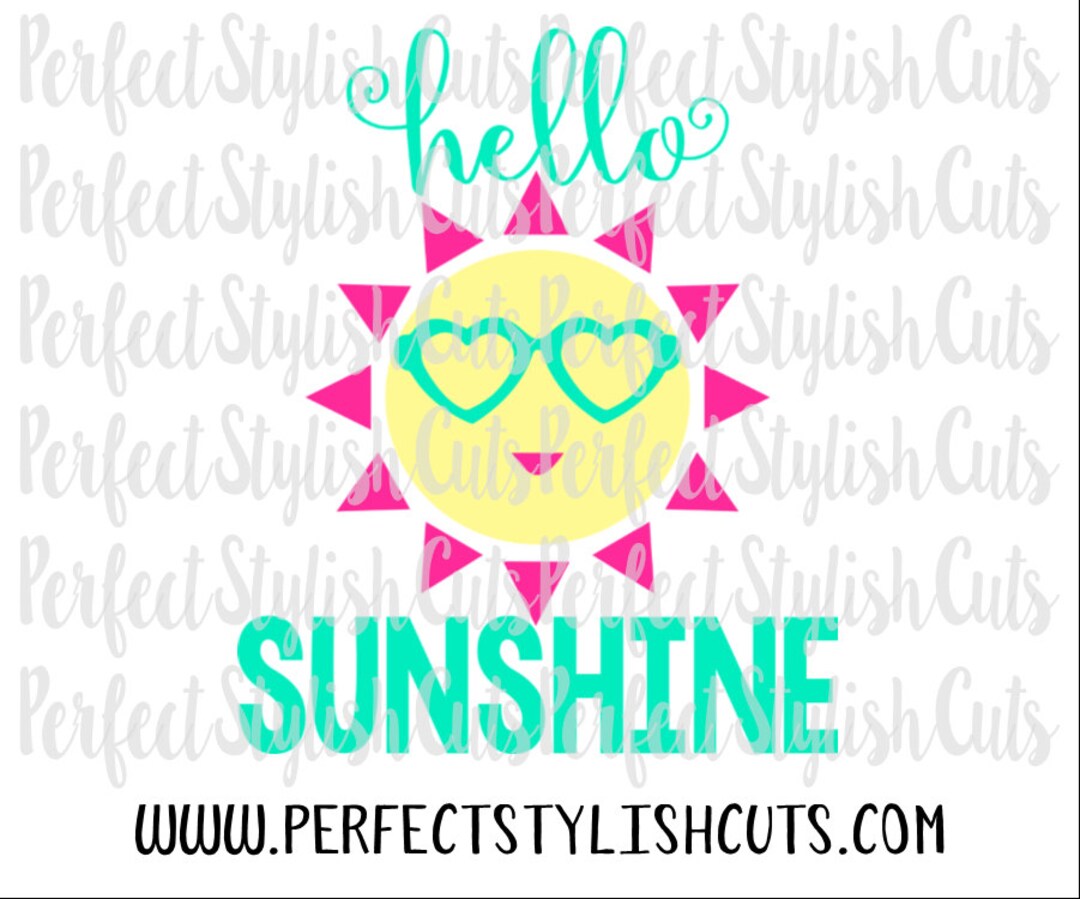 Hello Sunshine SVG, DXF, EPS, Png Files for Cutting Machines Cameo or ...