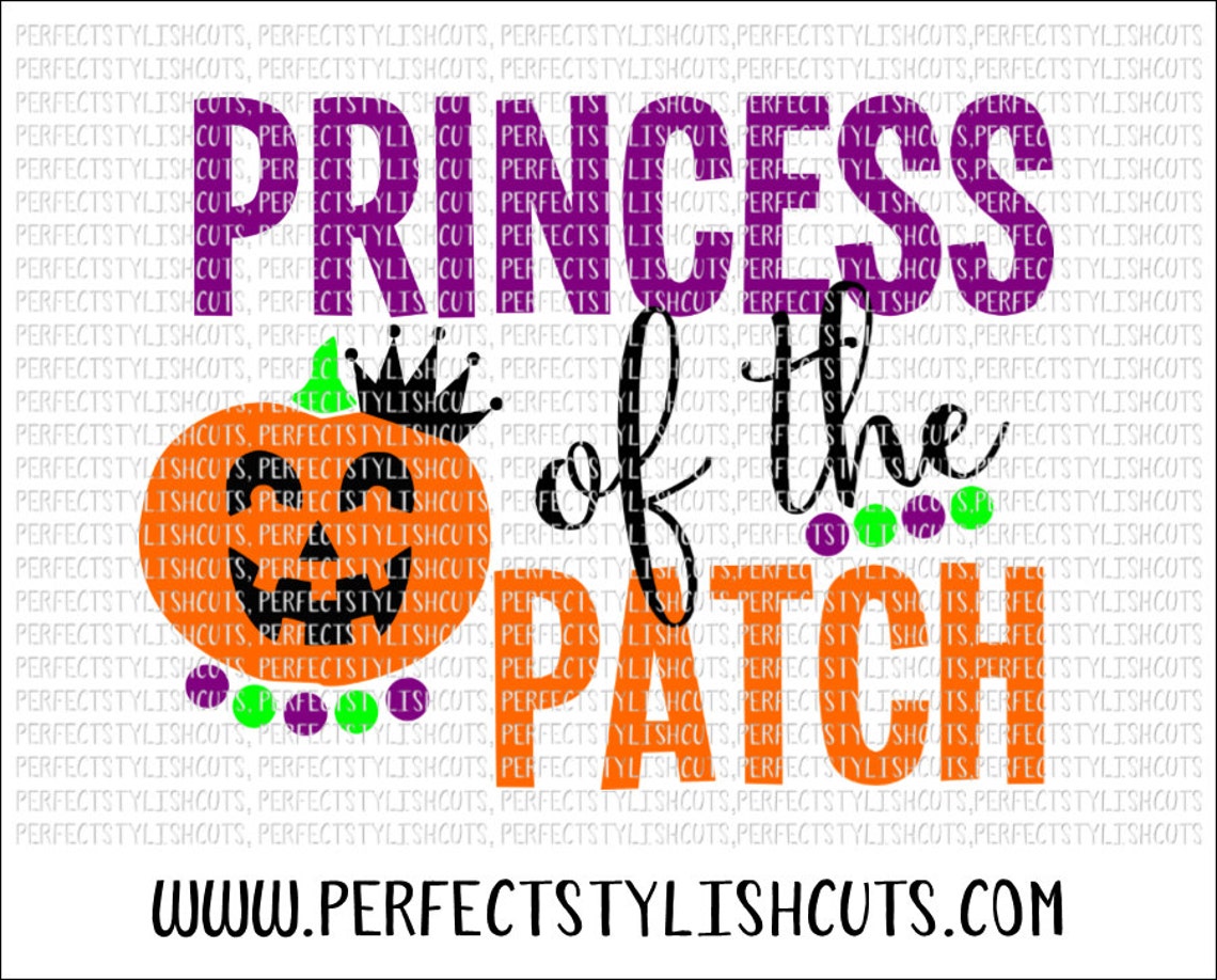 Princess of the Patch SVG DXF EPS Png Files for Cutting | Etsy