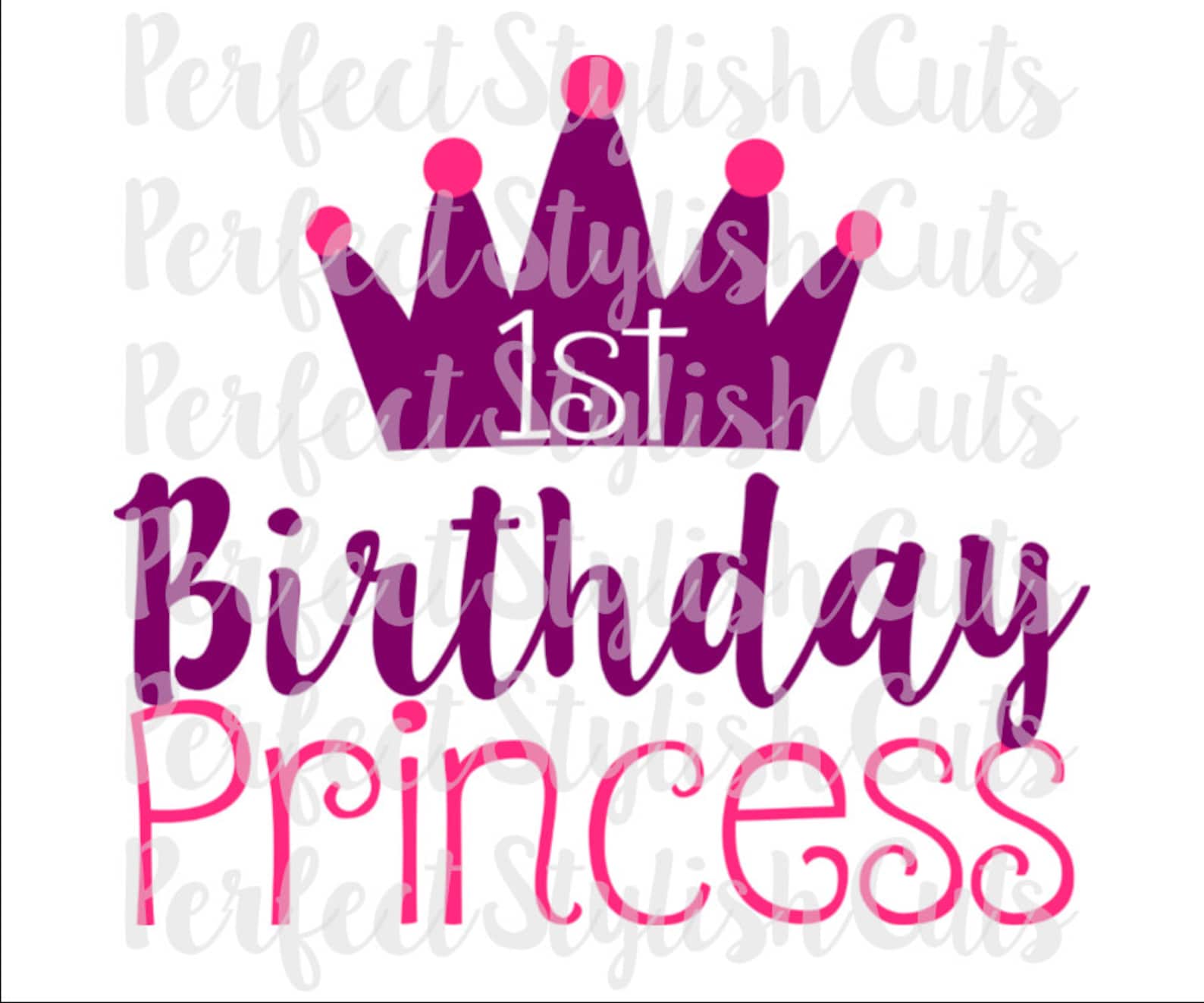 1st Birthday Princess SVG DXF EPS Png Files for Cutting - Etsy