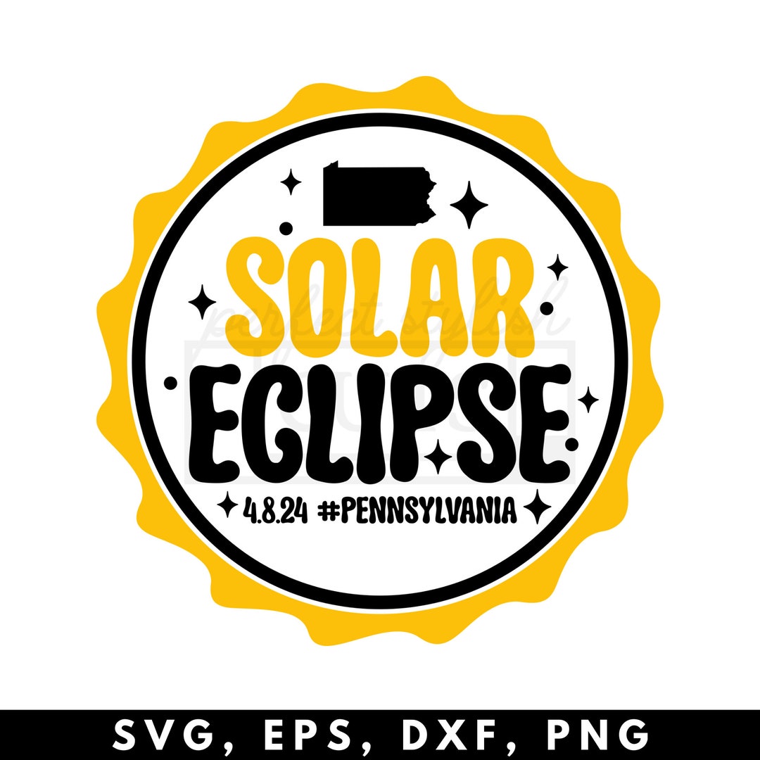 Pennsylvania Solar Eclipse 2024 SVG, Eclipse Shirt, Eclipse PNG - Etsy