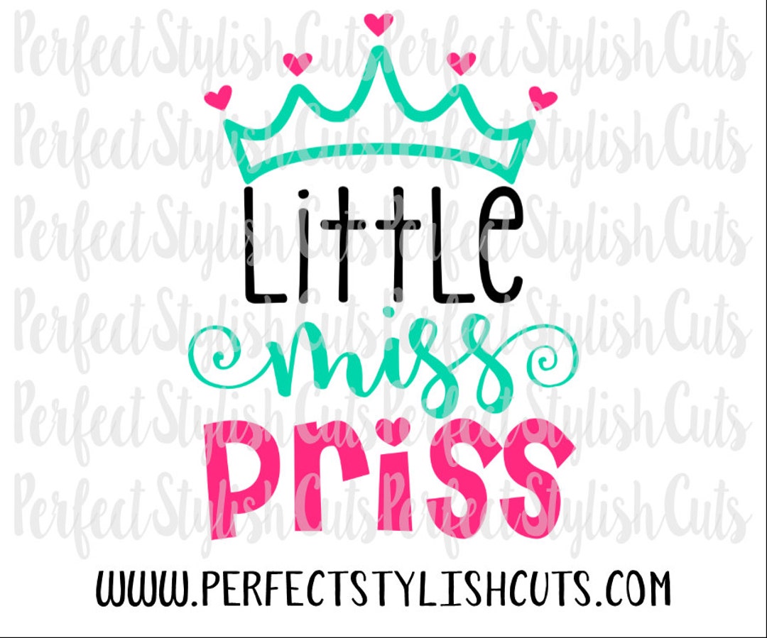 Little Miss Priss SVG, DXF, EPS, Png Files for Cutting Machines Cameo ...