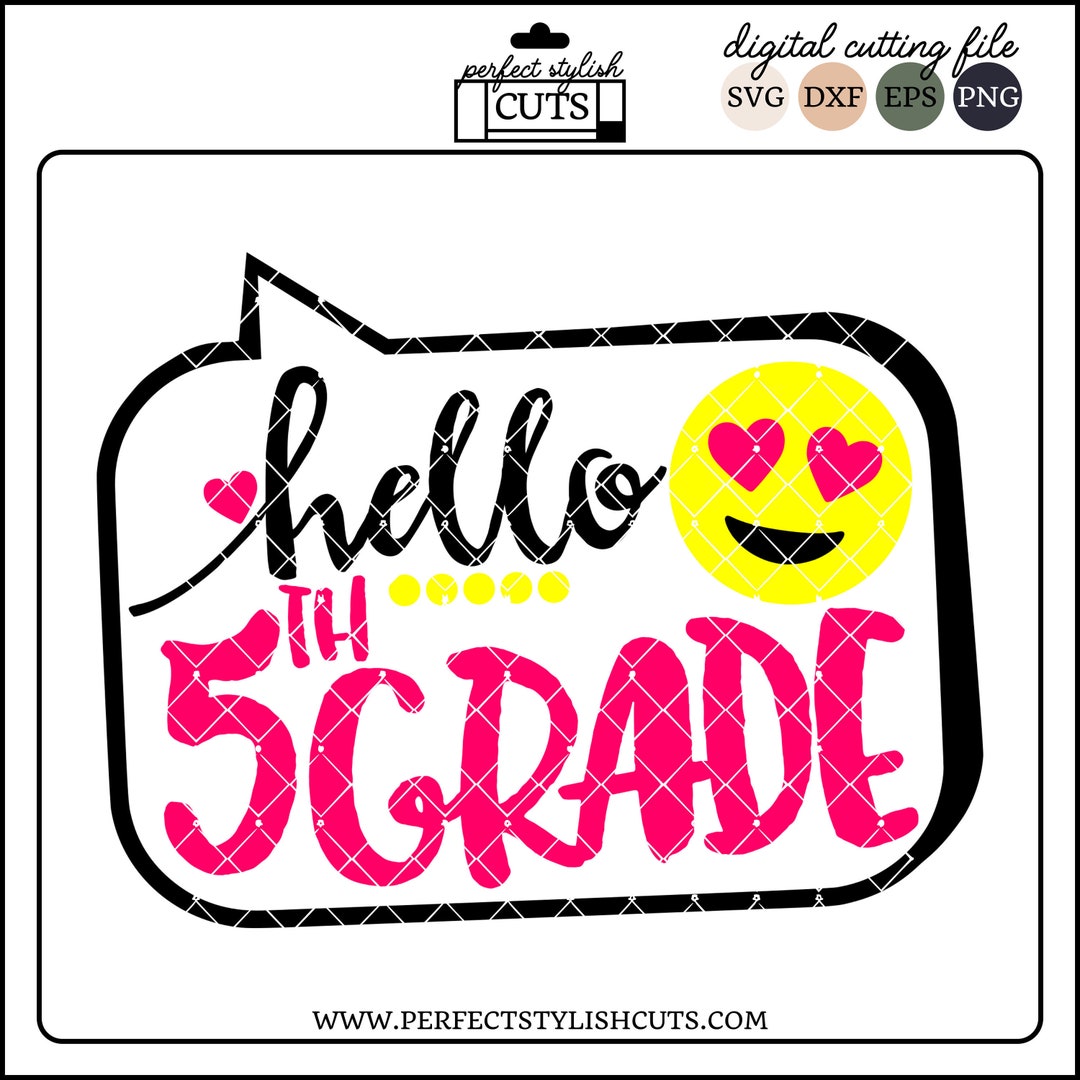 Hello 5th Grade Svg, Fifth Grade Svg - Back to School Svg, Emoji Svg ...