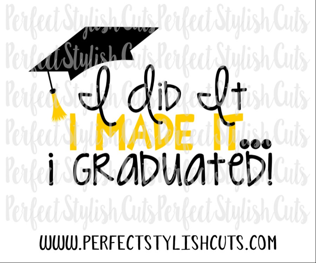 I Graduated SVG, DXF, EPS, Png Files for Cutting Machines Cameo or ...