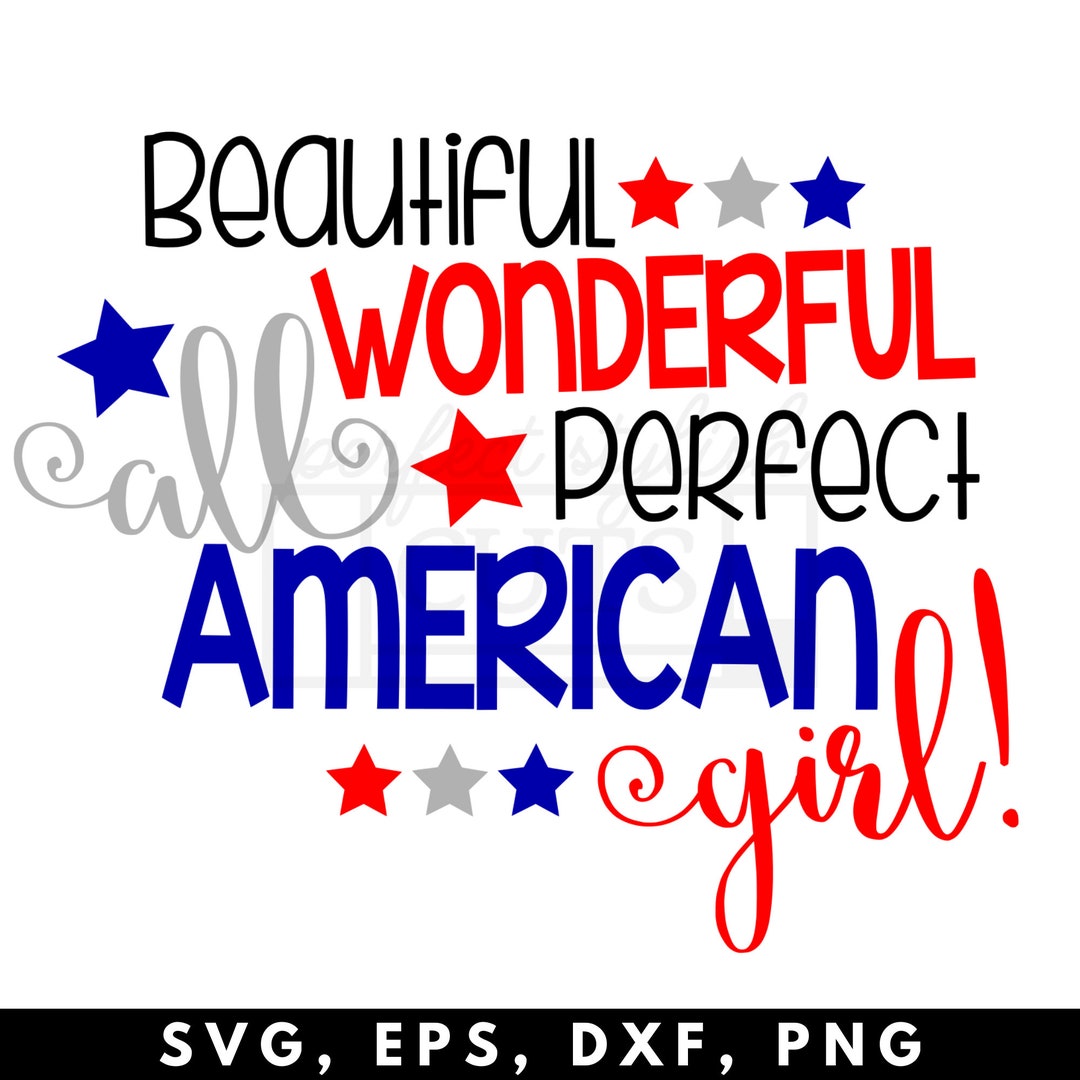 All American Girl SVG PNG, Carrie Underwood Svg, 4th of July Shirt Kids ...