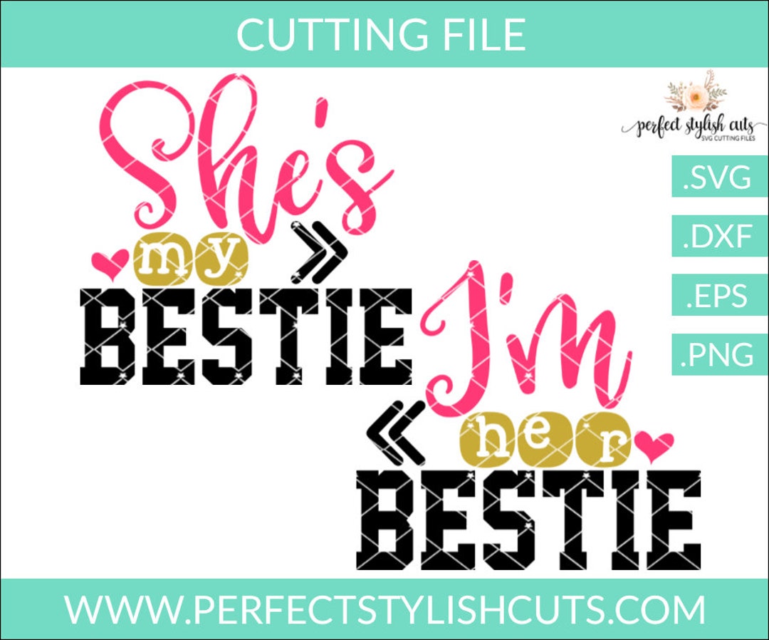 Bestie Svg, Best Friend Svg, Friends Svg, Besties Svg, Bff Svg, Svg ...