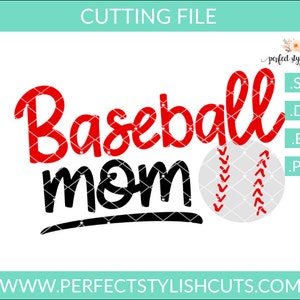 Baseball Mom SVG, DXF, EPS, Png Files for Cutting Machines Cameo or ...