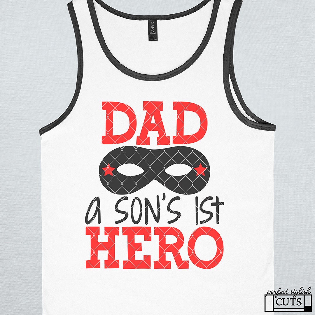 Fathers Day Svg - Dad A Sons 1st Hero SVG, DXF, EPS, Png, Super Dad Svg ...