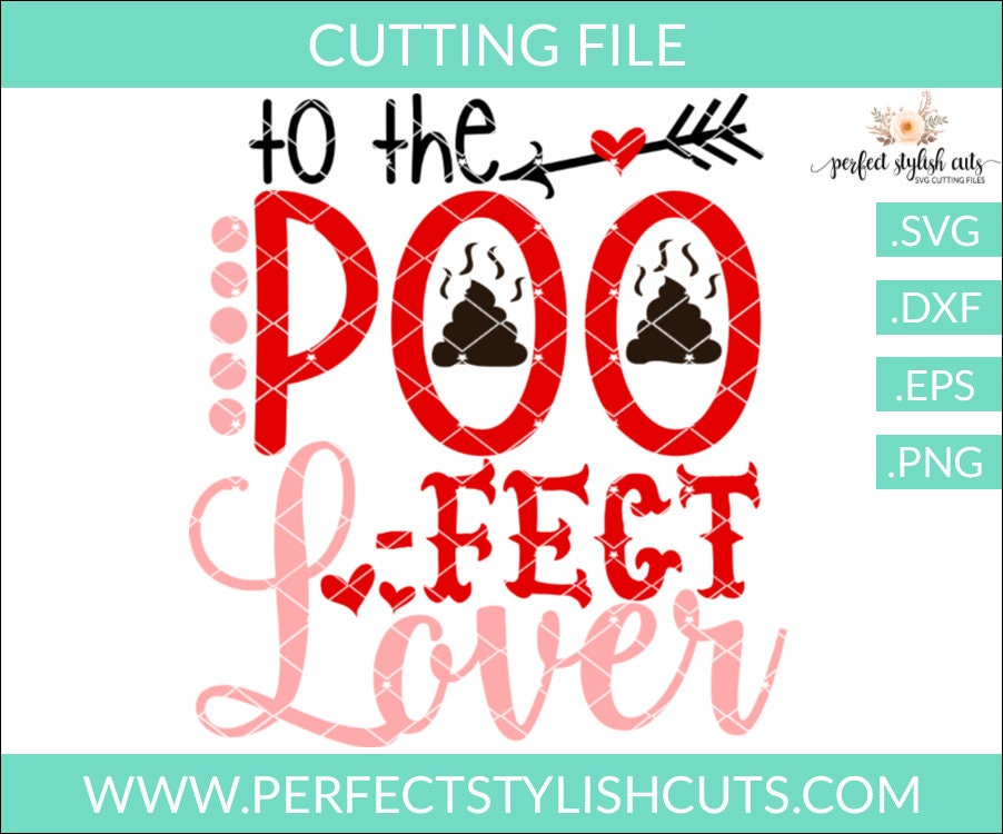The Poo-fect Lover Toilet Paper SVG DXF EPS Png Files for - Etsy