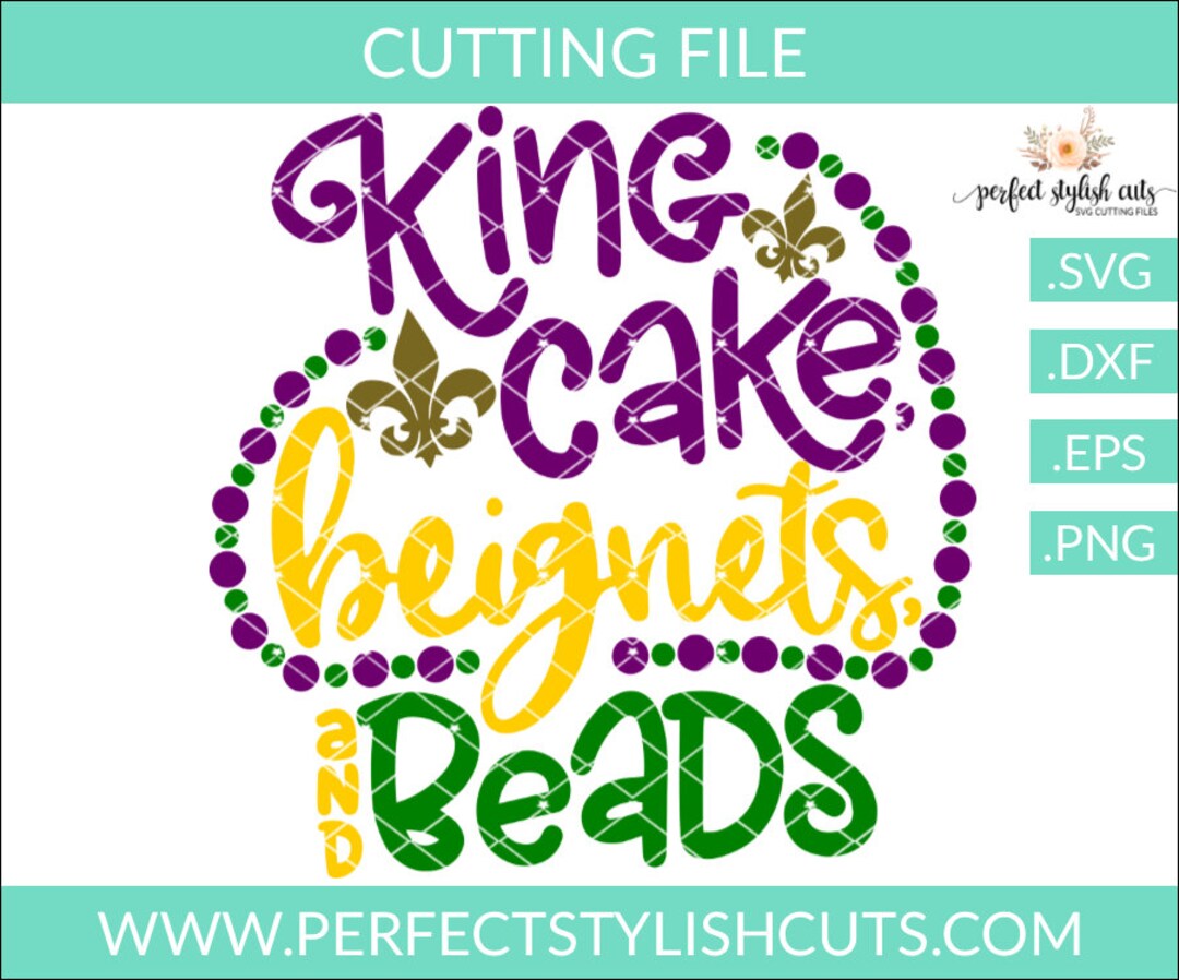 King Cake Beignets and Beads Svg - Mardi Gras SVG, DXF, Png, Eps Files ...