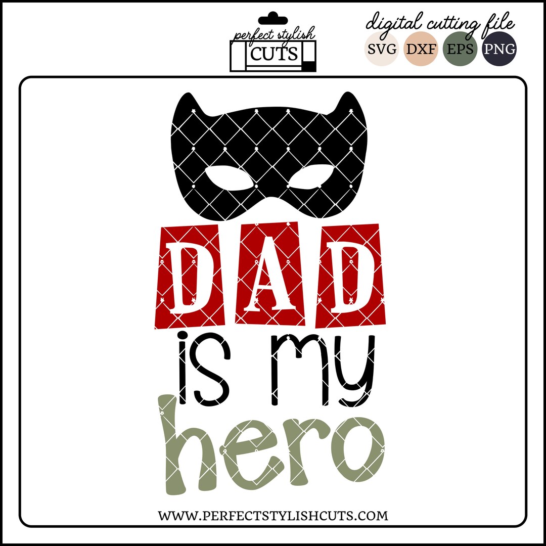Boy Fathers Day Svg, Happy Father's Day Svg, Dad is My Hero SVG, Father ...