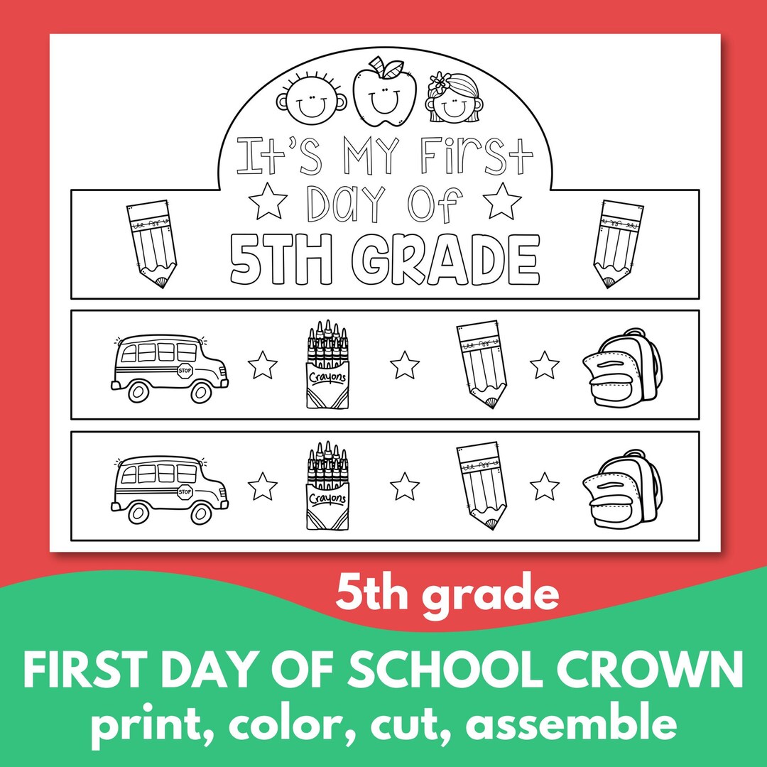 First Day of 5th Grade Crown Printable, Fifth Grade Printables, Back to ...