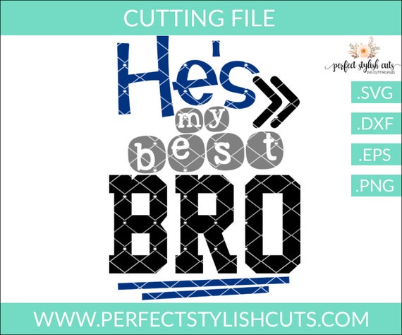 Brother Svg Bro Svg Hes My Best Bro Svg Twins Svg Brother - Etsy