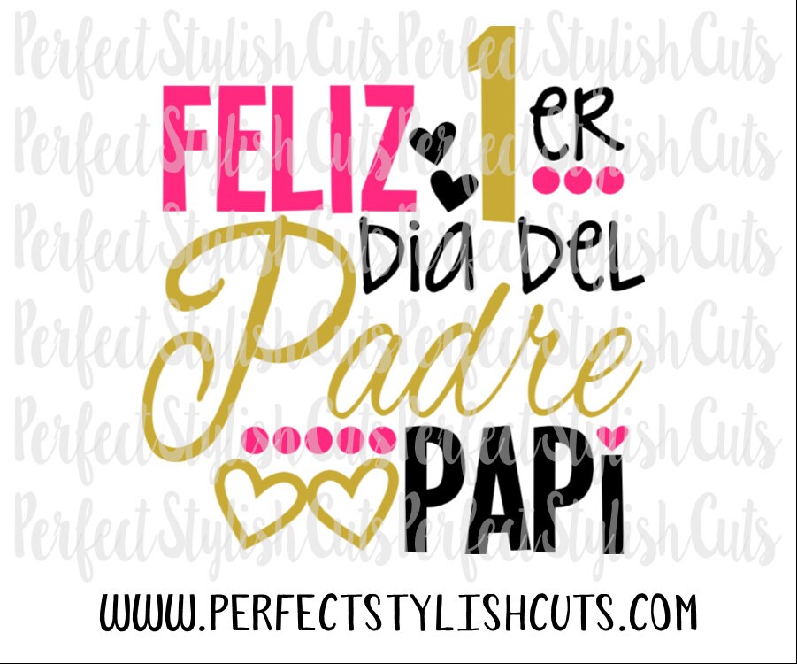 Feliz 1er Dia Del Padre SVG, DXF, EPS, Png Files for Cutting Machines ...