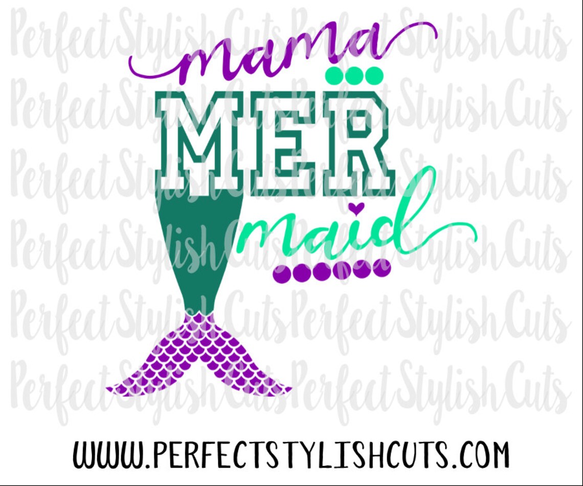 Mama Mermaid SVG DXF EPS Png Files for Cutting Machines - Etsy