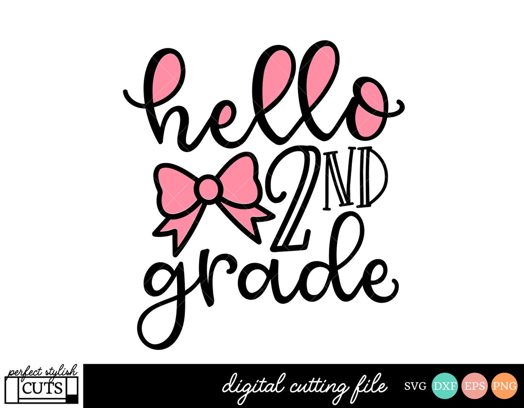 Hello 2nd Grade Svg, First Day of School SVG Girl, Second Grade Svg ...