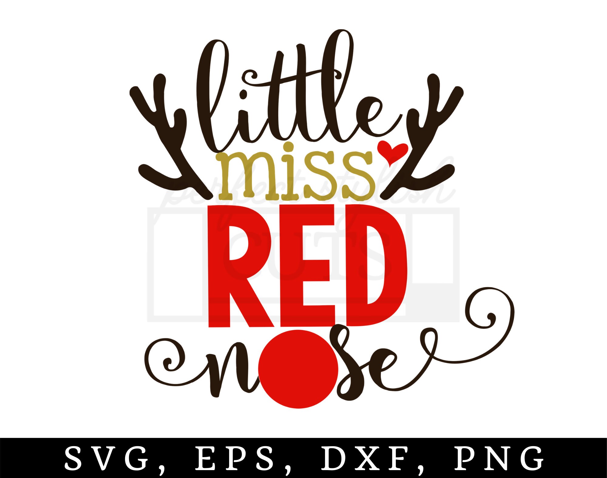 Little Miss Red Nose Reindeer SVG DXF EPS png Files for | Etsy