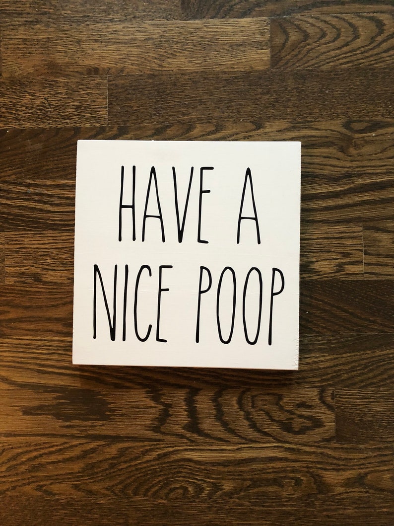 Have A Nice Poophave A Nice Poop Signbathroom Decorfunny | Etsy