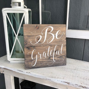 Be Grateful Sign|rustic Be Grateful|grateful|farmhouse Be Grateful Sign ...