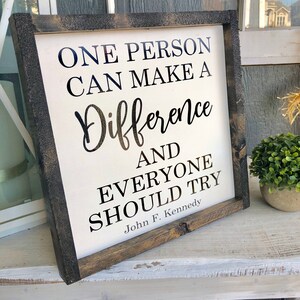 One Person Can Make A Difference|john F Kennedy Quote|jfk Quote ...