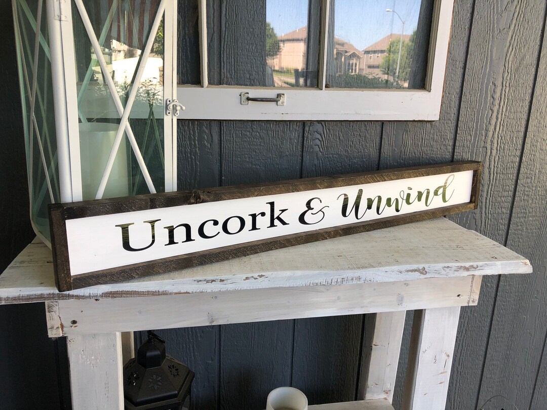 Uncork and Unwind Sign|above Door Uncork Sign|wine Decor|rustic Wine ...