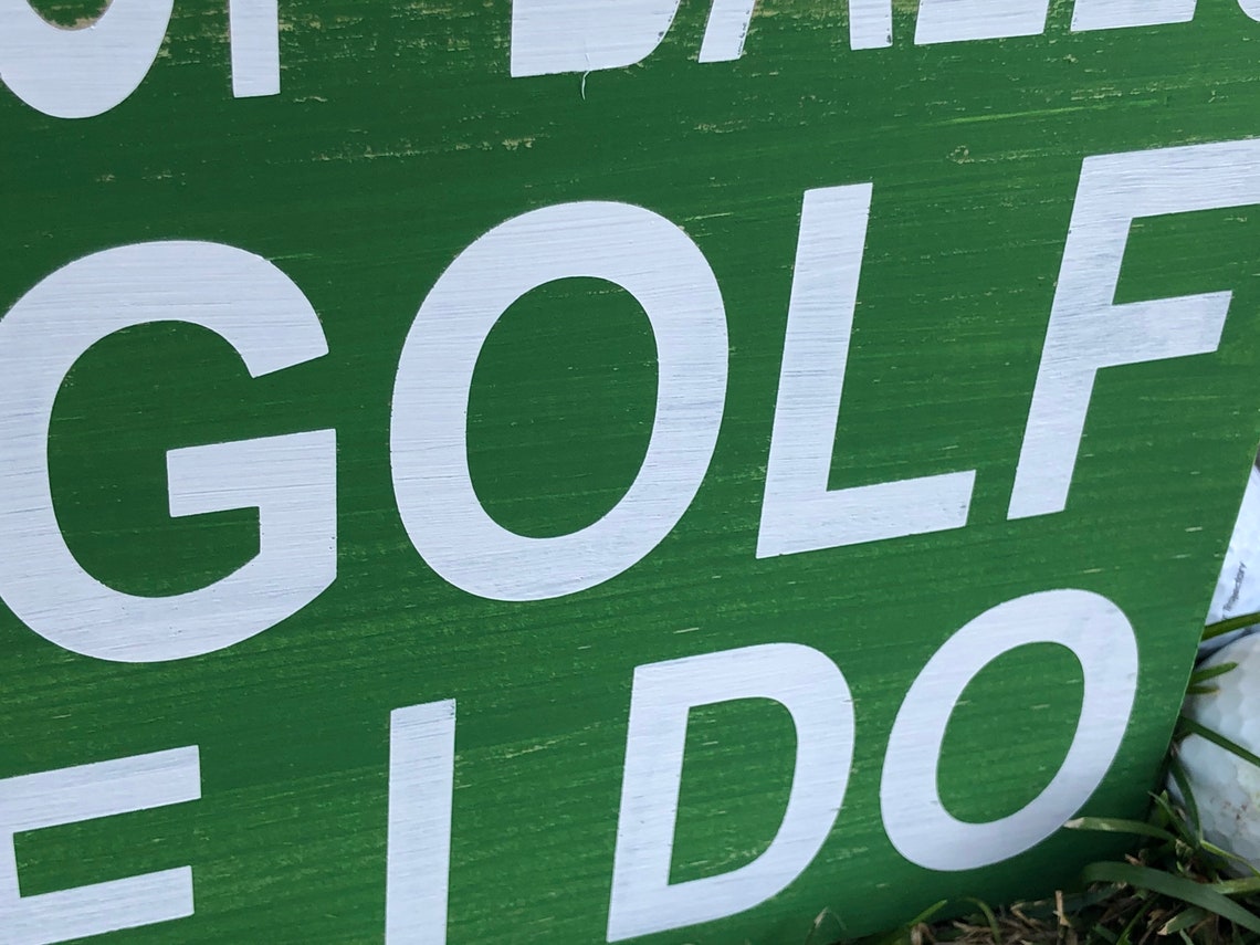 Golf Sign|golf Gift|gift for Golfer|funny Golf Gift|takes A Lot of ...