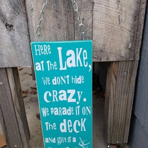 Here at the Lake Sign Lake House Signwe Don't Hide Crazy Signfunny Lake ...